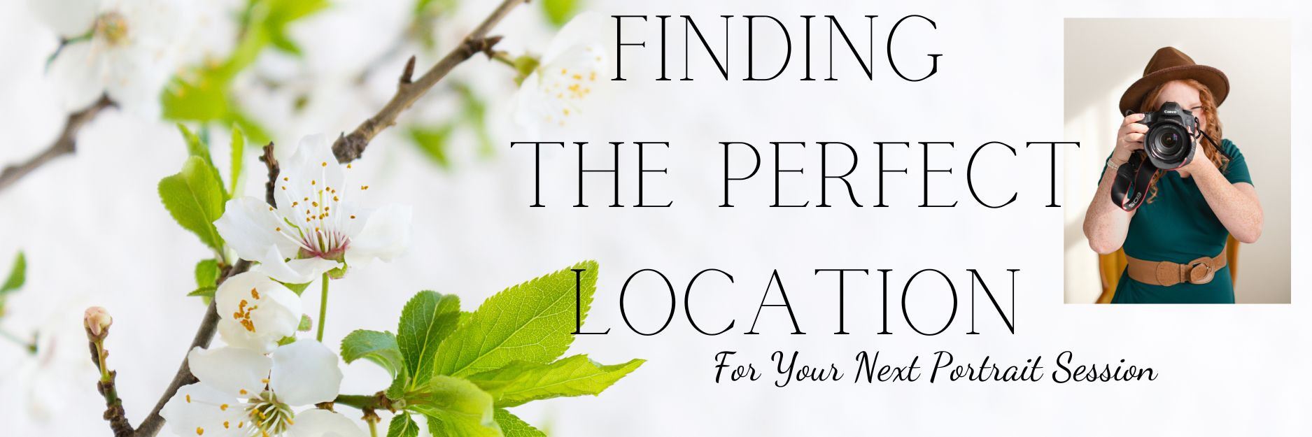 How to Find the Perfect Portrait Location - Cecilia Adalynn Photography LLC