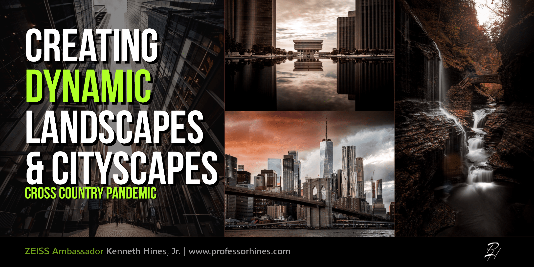 EDUCATION - Professor Hines - ZEISS Ambassador, Adobe & Sony Partner